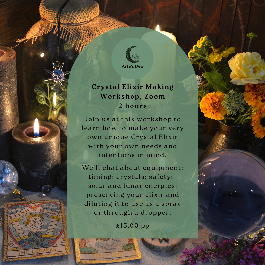 How to Make a Crystal Elixir, Workshop, in person & online – Arte's Den